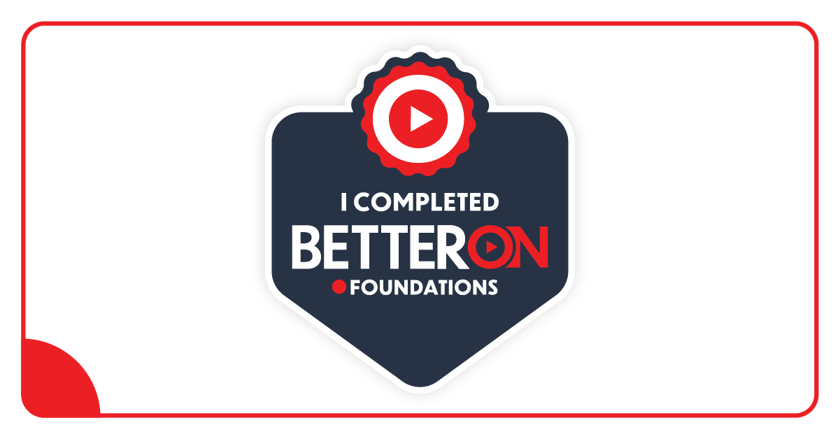 BetterOn Authentic Presence Certification